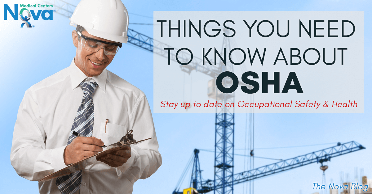 Things you need to know about OSHA | Nova Medical Centers