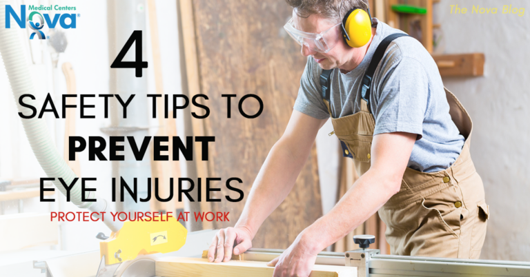 4 Safety Tips to Prevent Eye Injuries - Nova Medical Centers