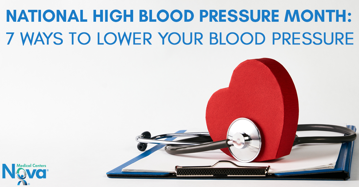 National High Blood Pressure Month: 7 Ways to Lower Your Blood Pressure ...