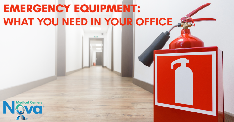 Emergency Equipment: What You Need in Your Office | Nova Medical Centers